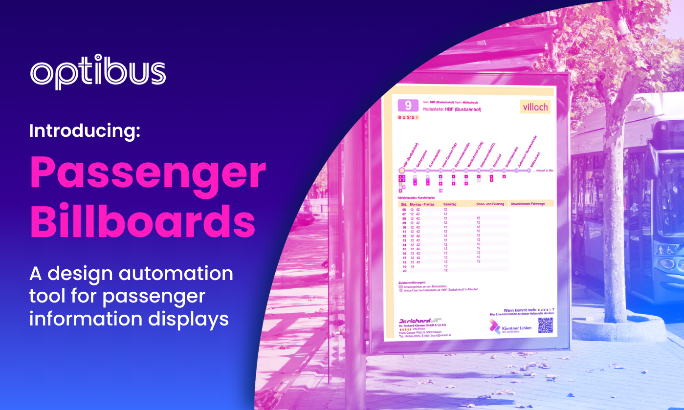 Optibus’ new ‘Passenger Billboards’ automates service information design