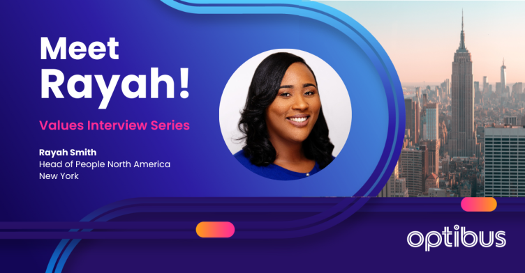 Meet Rayah, Head of People North America, in our Values Interview Series