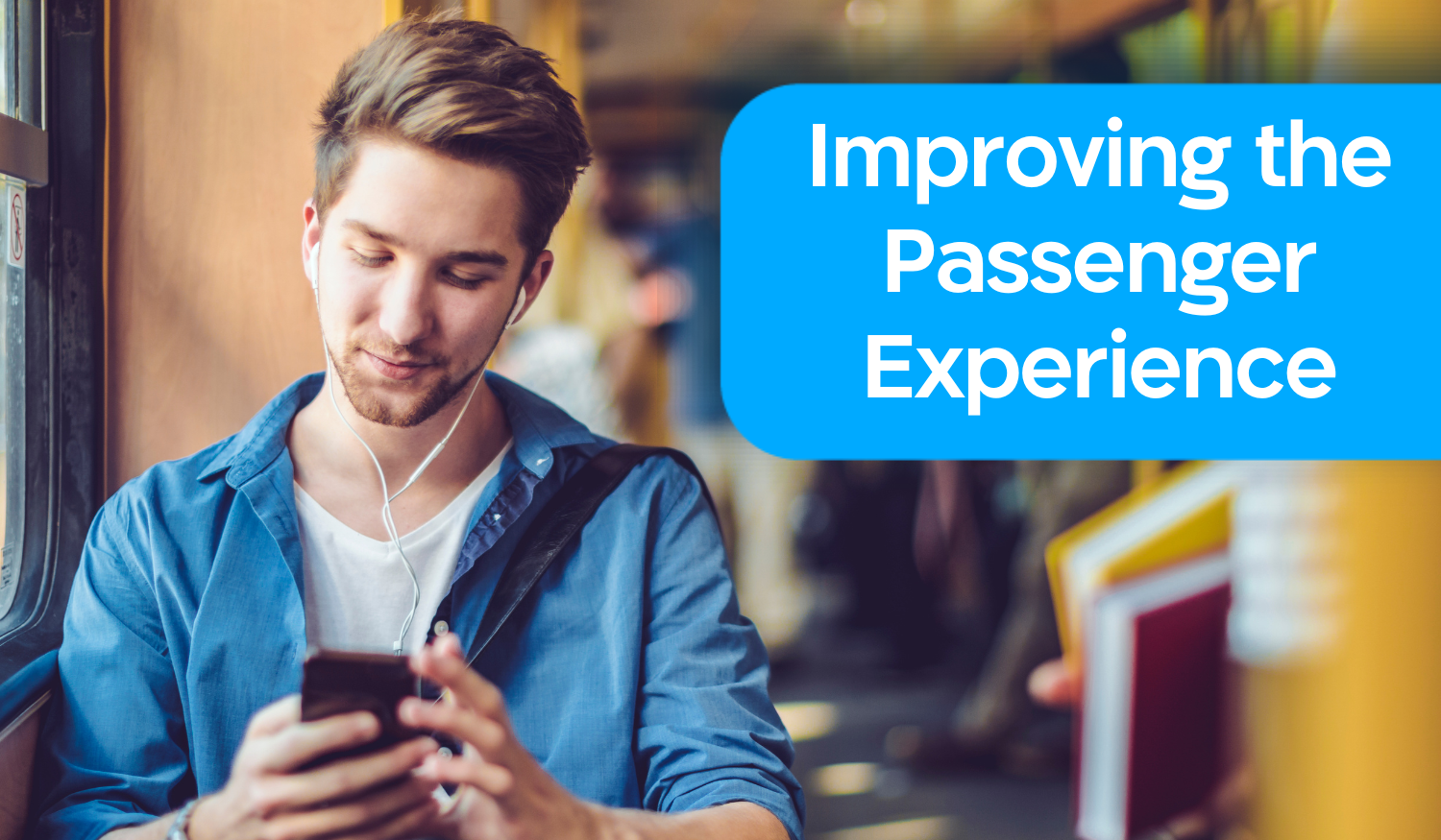 7 key criteria for successful initiatives to improve the passenger ...